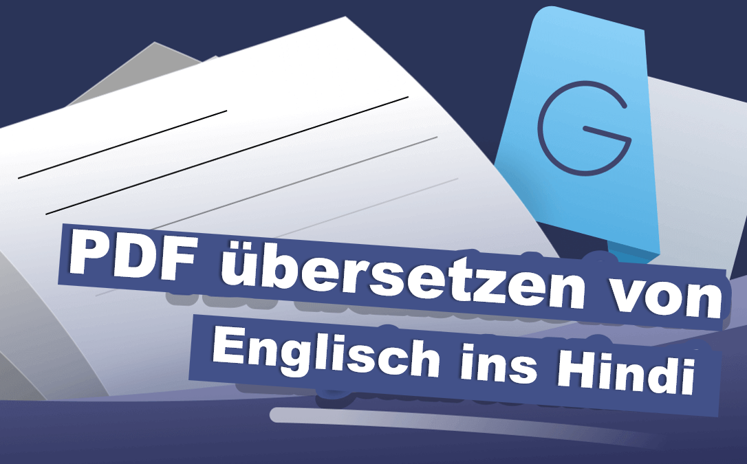 7 PDF-Übersetzer von Englisch ins Hindi [100% genau]