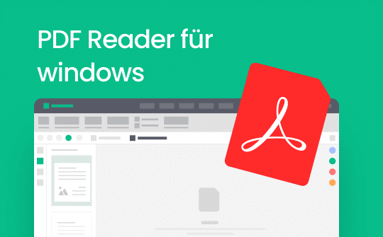 Top 6 PDF-Reader für Windows im Vergleich [Gratis Download]