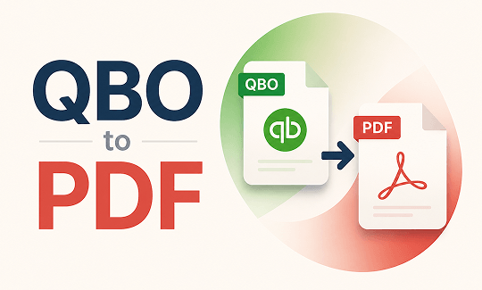 Complete Guide on How to Export and Convert QBO to PDF in 2026